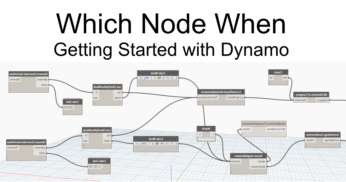 Which Node When: Getting Started with Dynamo - crowdcast