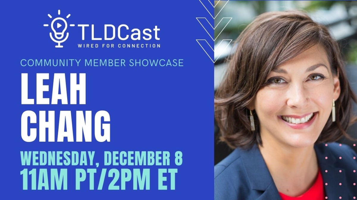 Community Member Showcase - Leah Chang - crowdcast