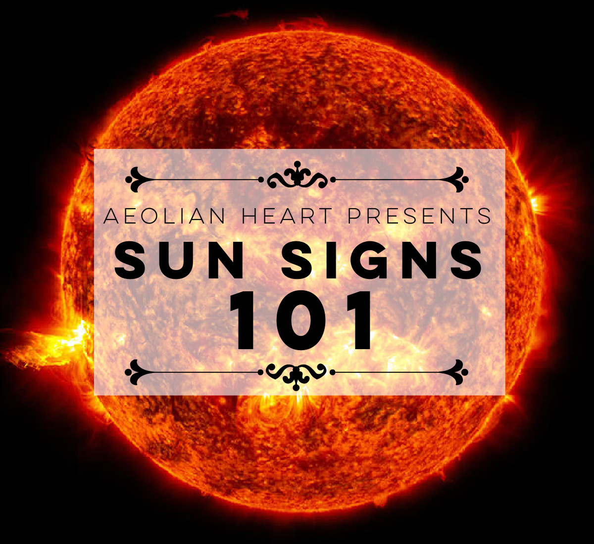 Aeolian Heart Presents: Sun Signs 101 - crowdcast