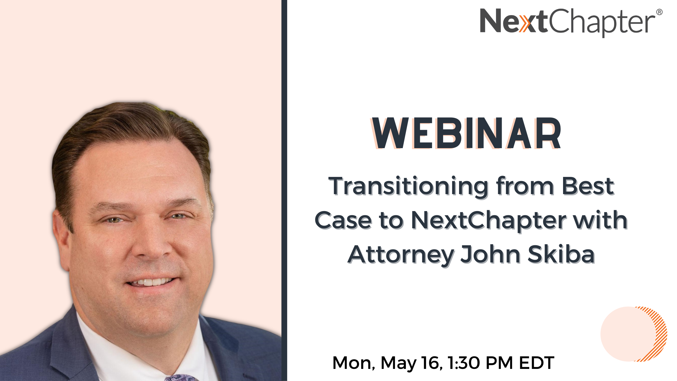Transitioning from Best Case to NextChapter with Attorney John Skiba - crowdcast