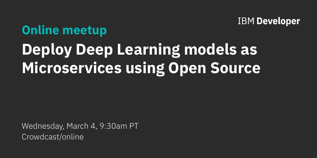 Deploy Deep Learning models as Microservices using Open Source tools ...