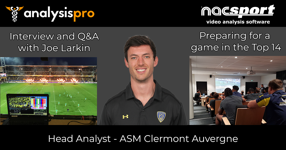 Interview Q&A with Joe Larkin - Head Analyst at ASM Clermont Auvergne ...