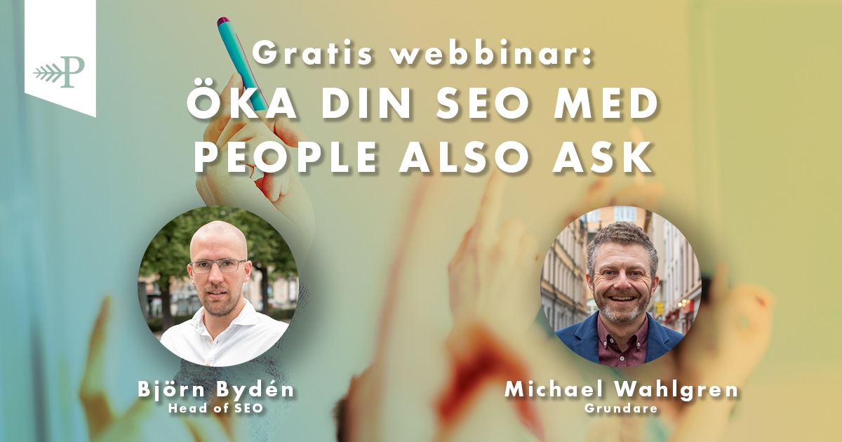 SEO-webbinar med Björn Bydén och Michael Wahlgren - crowdcast