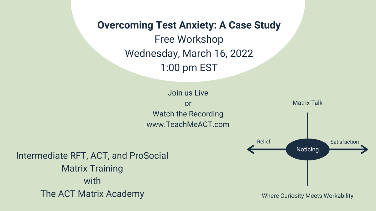 Overcoming Test Anxiety for College Admissions with The ACT Matrix (A ...