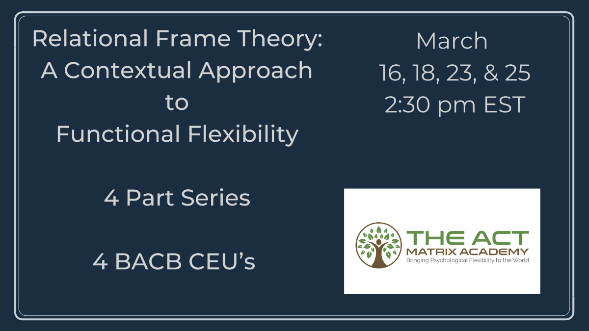 4 CMT: Relational Frame Theory: A Contextual Approach to Functional ...