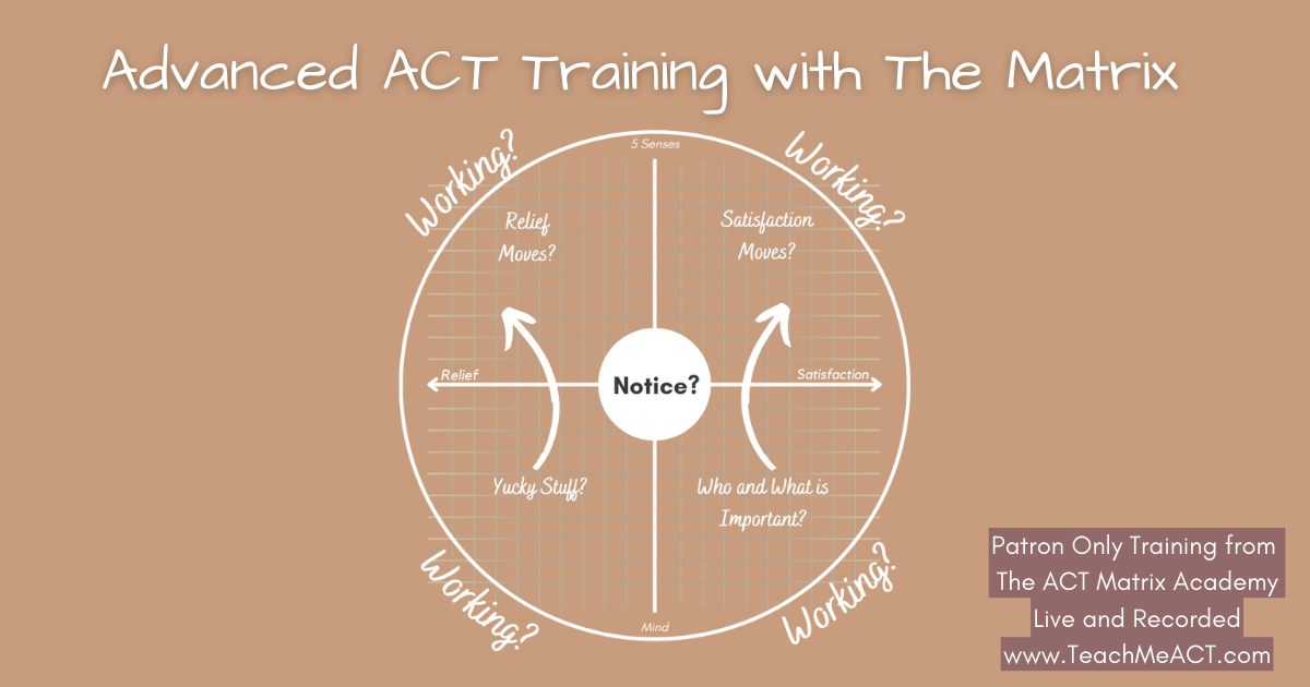 Advanced ACT Training with The Matrix - crowdcast