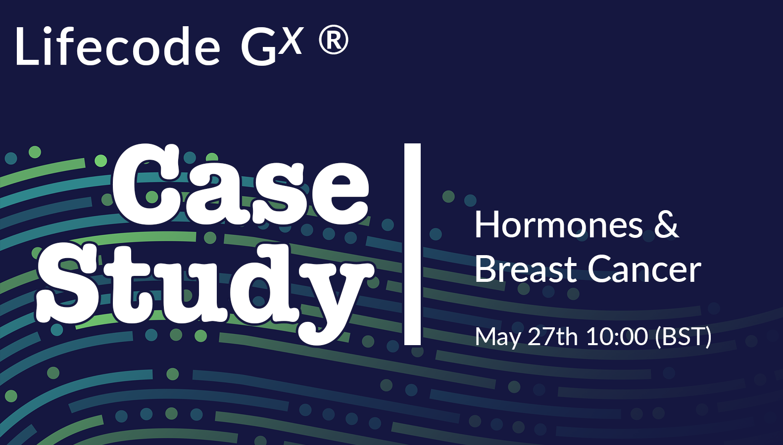 Case Study: Hormones & Breast Cancer - crowdcast