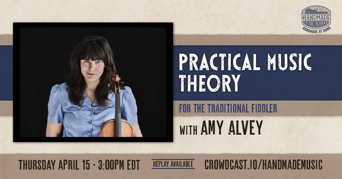 Practical Music Theory for the Traditional Fiddler with Amy Alvey ...