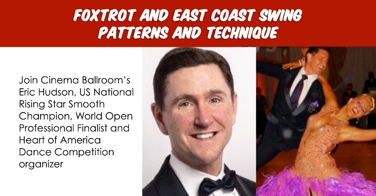 Foxtrot and Swing Patterns and Technique with Eric - crowdcast