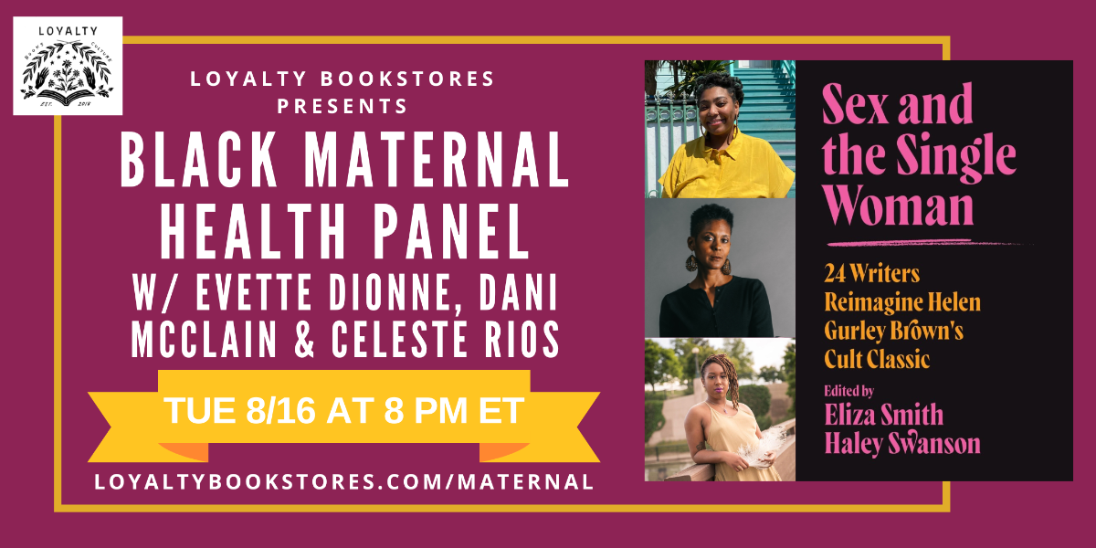 Black Maternal Health Panel w/ Evette Dionne, Dani McClain, and Celeste ...