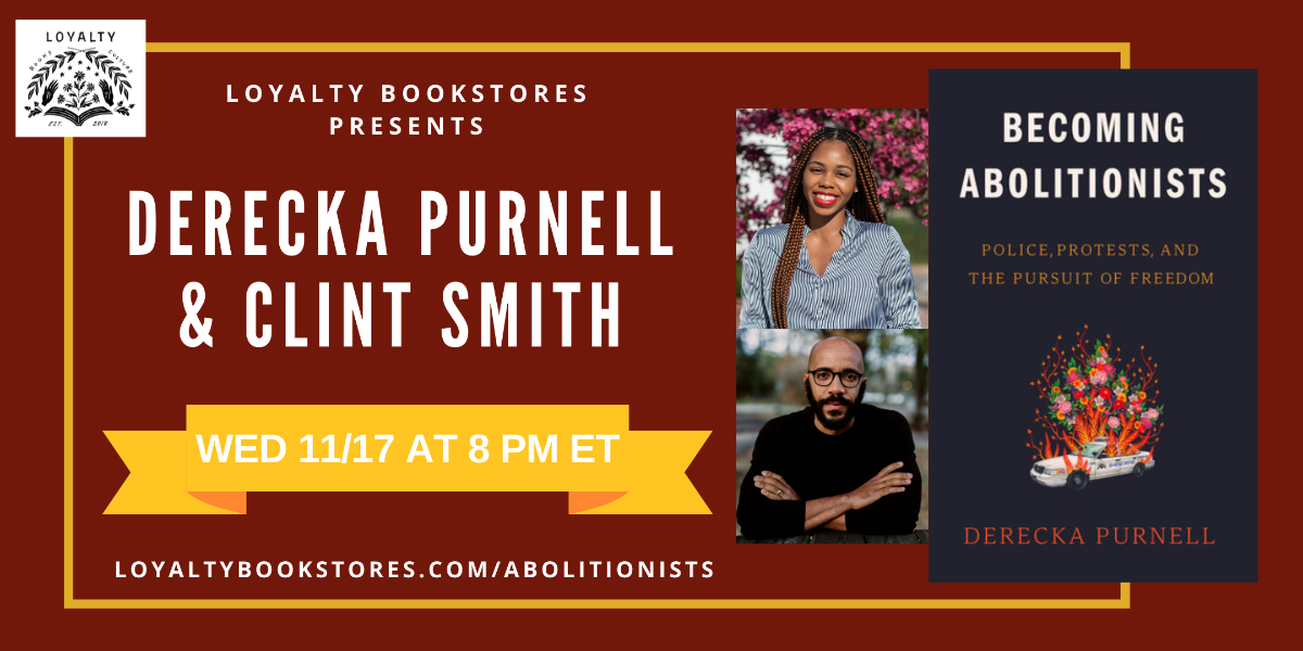Derecka Purnell and Clint Smith for BECOMING ABOLITIONISTS - crowdcast