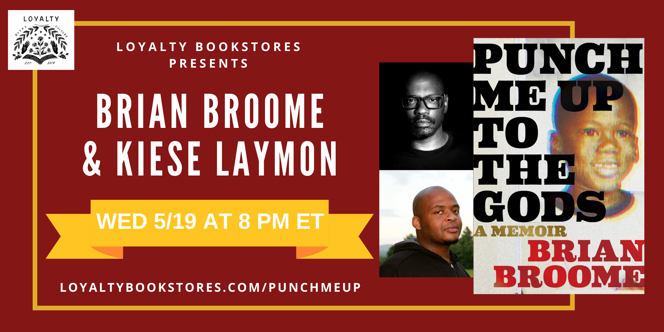 Brian Broome and Kiese Laymon for PUNCH ME UP TO THE GODS - crowdcast