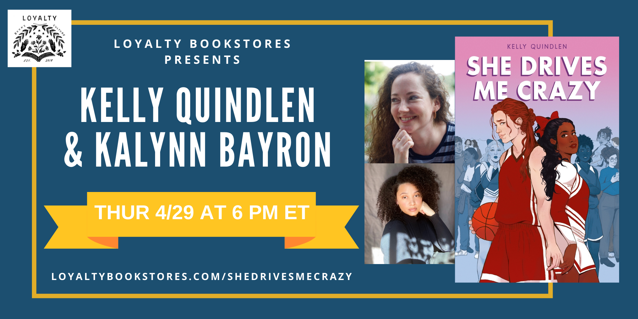 Kelly Quindlen and Kalynn Bayron for SHE DRIVES ME CRAZY - crowdcast