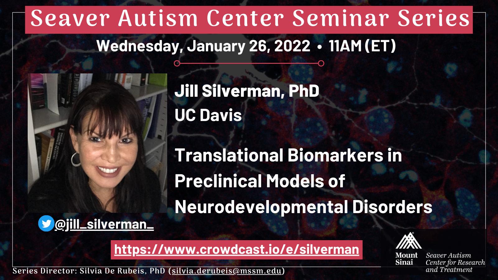 Jill Silverman | Seaver Autism Center Seminar Series - crowdcast