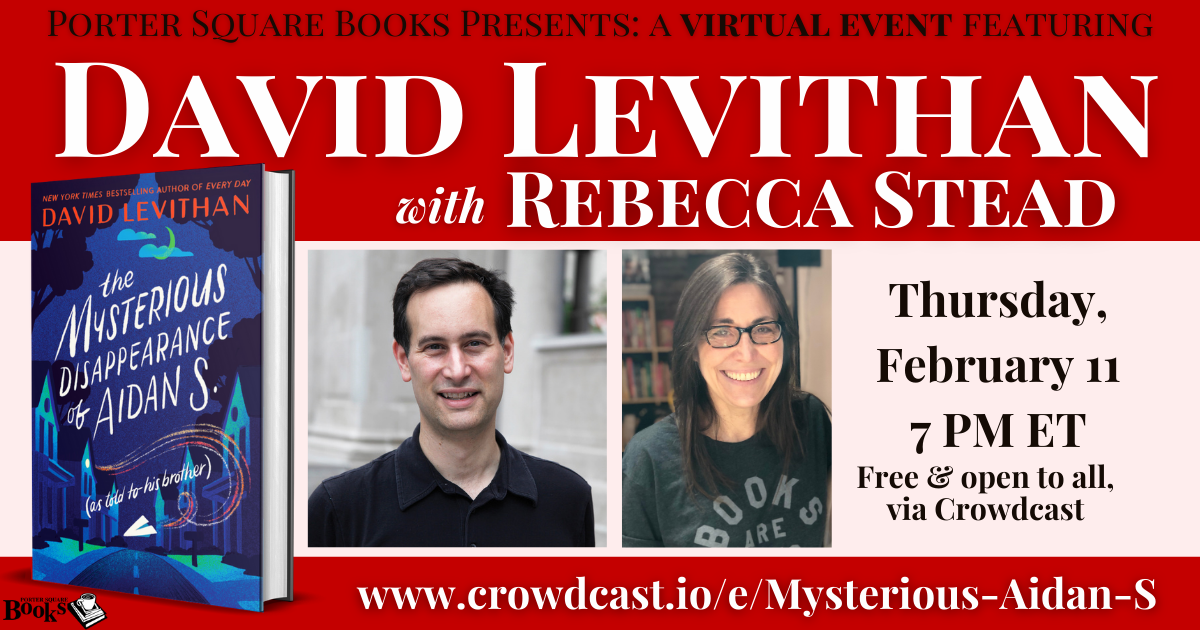 David Levithan with Rebecca Stead, The Mysterious Disappearance of ...