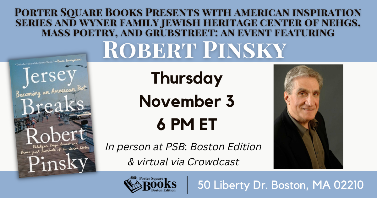 Robert Pinsky with Jersey Breaks: Becoming an American Poet - crowdcast