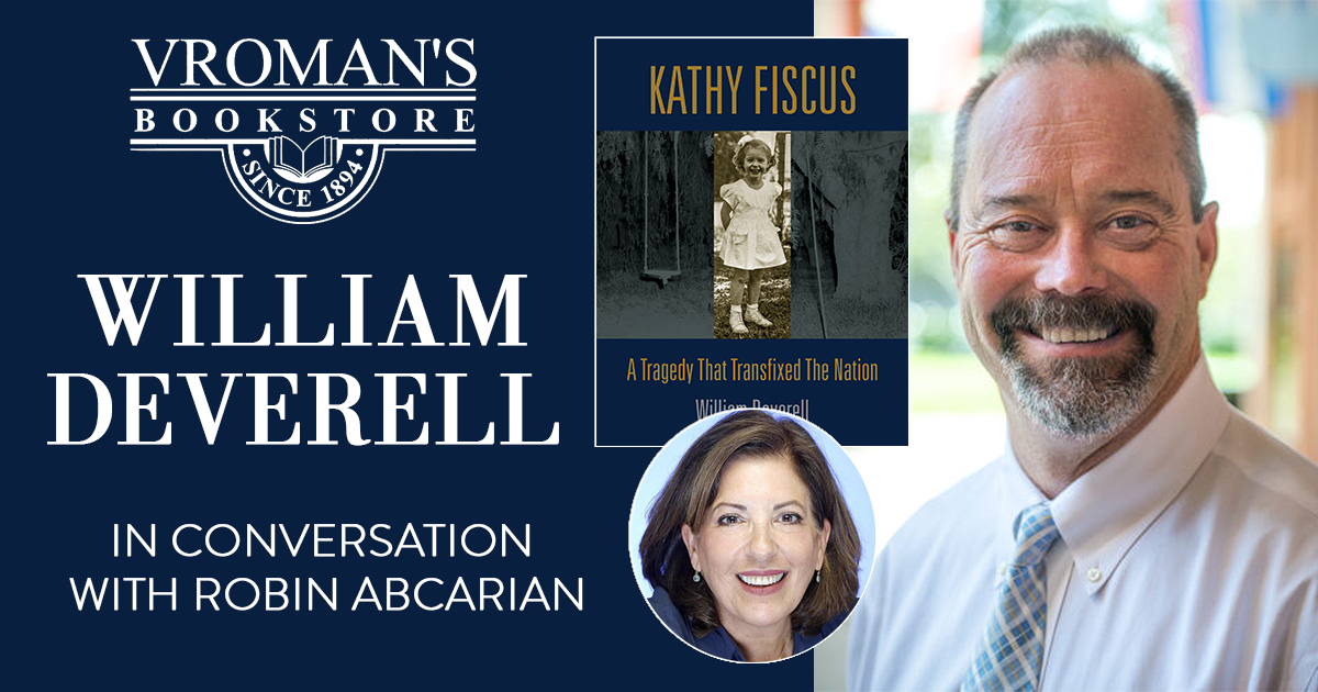 William Deverell and Robin Abcarian, discuss "Kathy Fiscus" - crowdcast