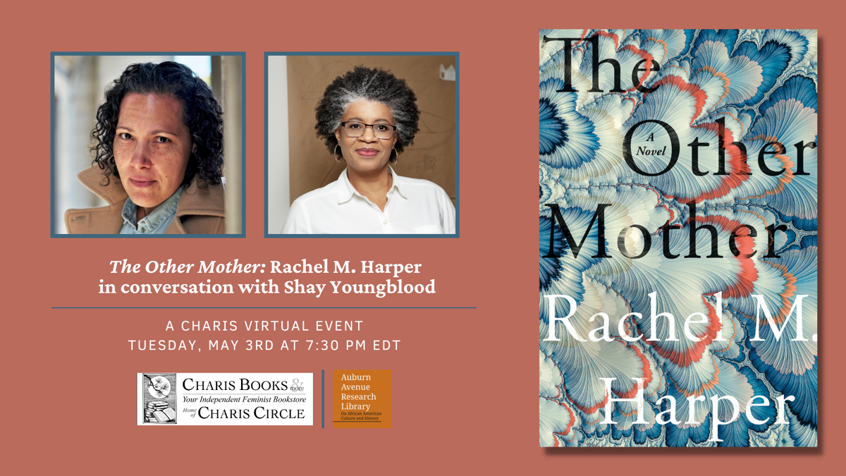 The Other Mother: Rachel M. Harper in conversation with Shay Youngblood ...