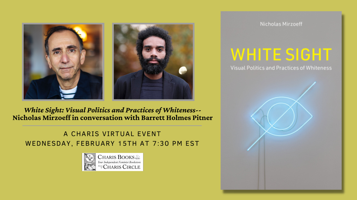 White Sight: Visual Politics and Practices of Whiteness--Nicholas ...