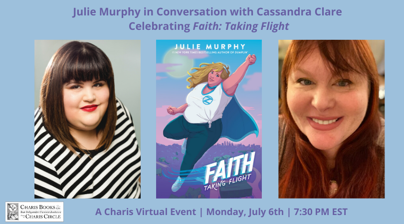 Julie Murphy in Conversation with Cassandra Clare Celebrating Faith ...
