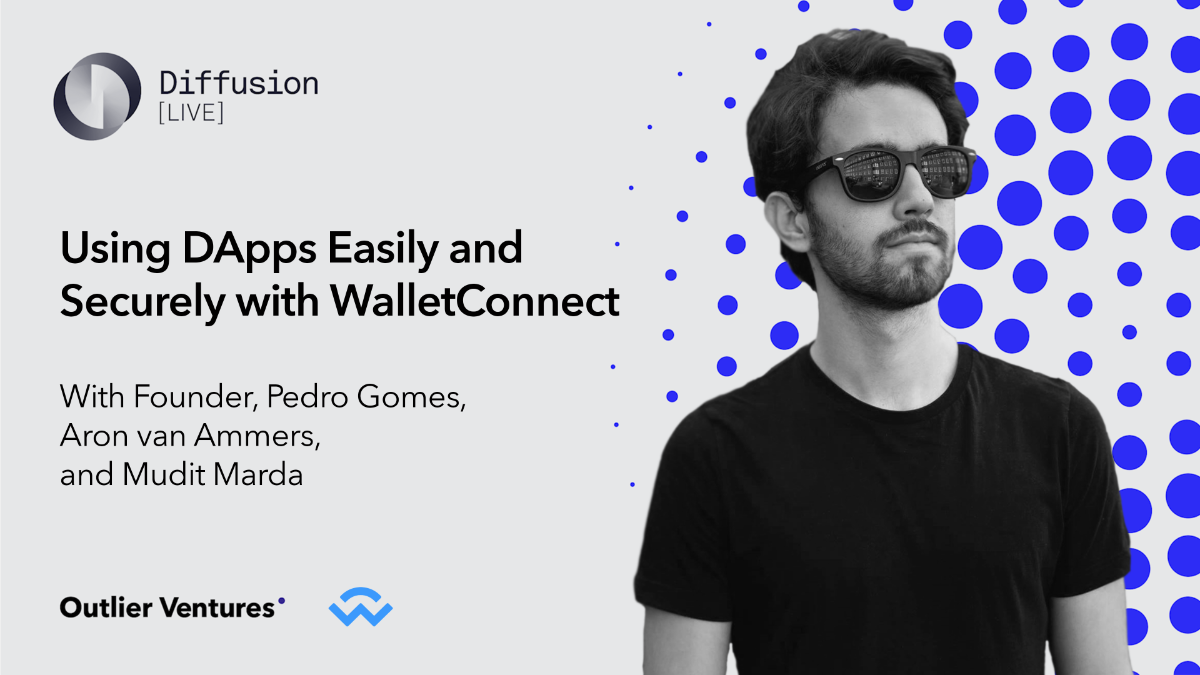 Using DApps Easily and Securely with WalletConnect - crowdcast