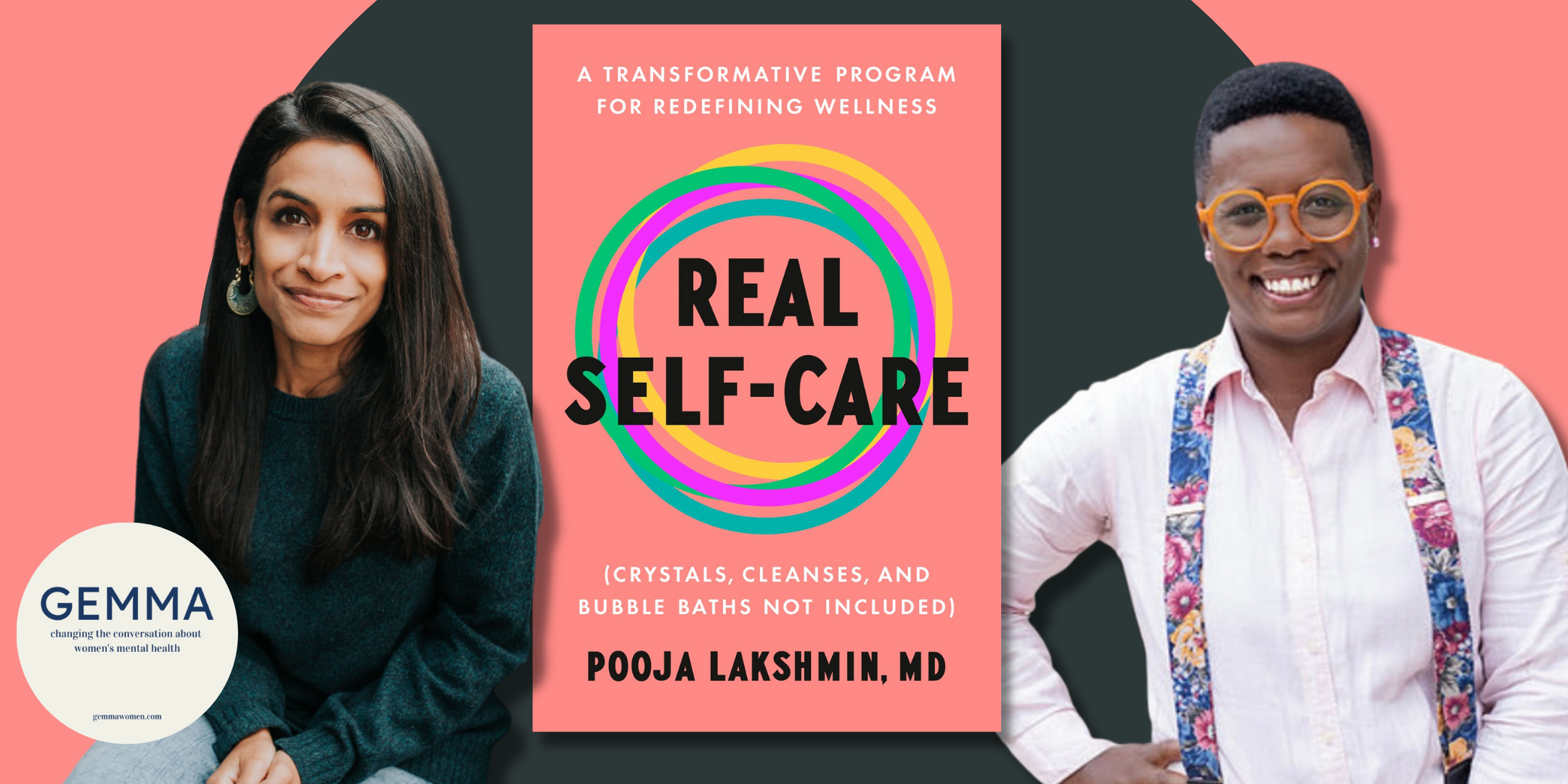 Real Self-Care: A Virtual Evening with Dr. Pooja Lakshmin & Dr. Kali ...