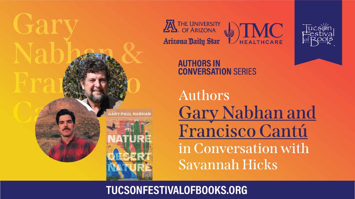 Authors Gary Nabhan and Francisco Cantú in Conversation with Savannah ...