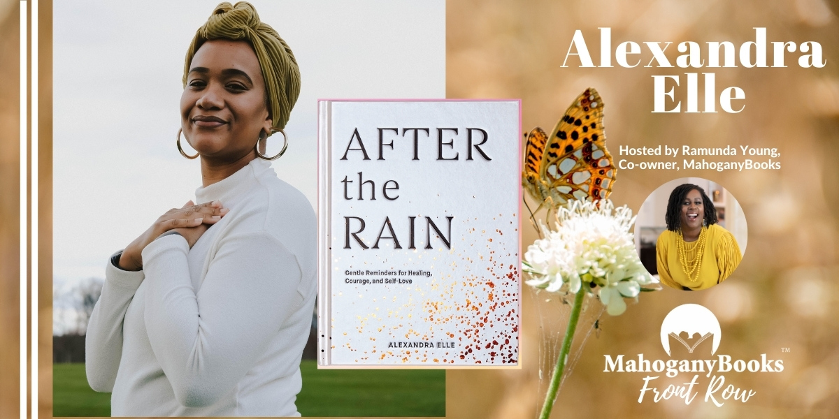 Alex Elle Discusses After the Rain at MahoganyBooks - crowdcast