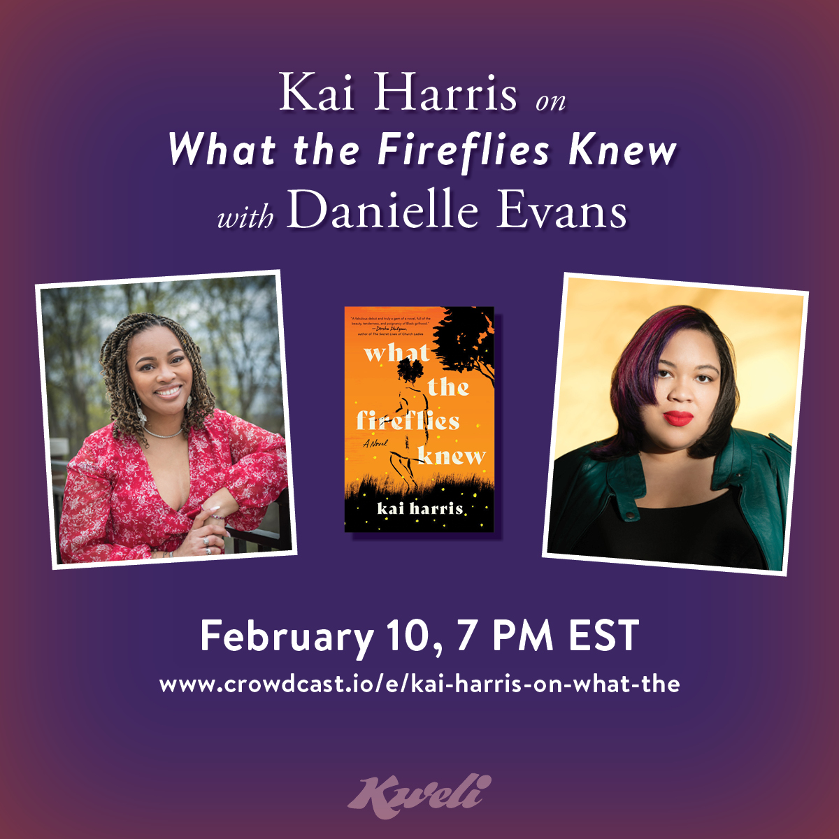 Kai Harris on What the Fireflies Knew with Danielle Evans - crowdcast