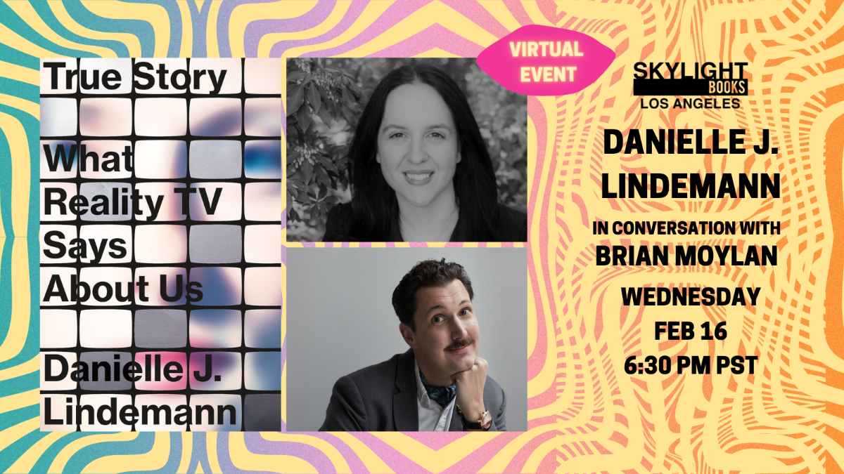 True Story: What Reality TV Says About Us by Danielle J. Lindemann ...