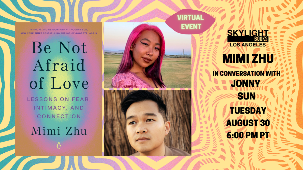 Skylit: Be Not Afraid of Love by Mimi Zhu, with Jonny Sun - crowdcast