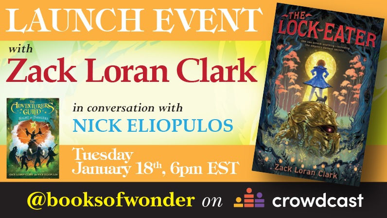 LAUNCH EVENT for The Lock-Eater by ZACK LORAN CLARK - crowdcast