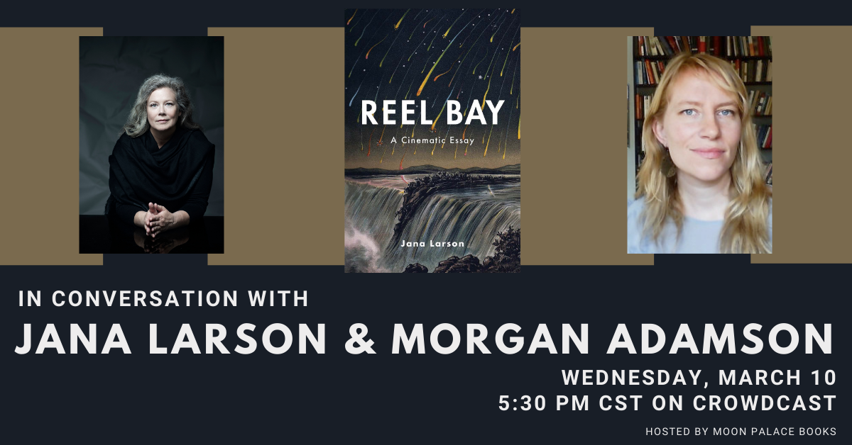 Reel Bay: In Conversation with Jana Larson & Morgan Adamson - crowdcast