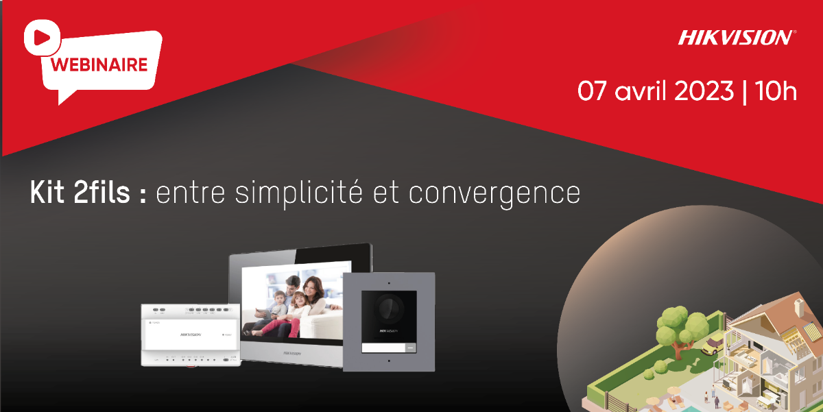 Hikvision France | Présentation du kit 2fils : entre simplicité et ...
