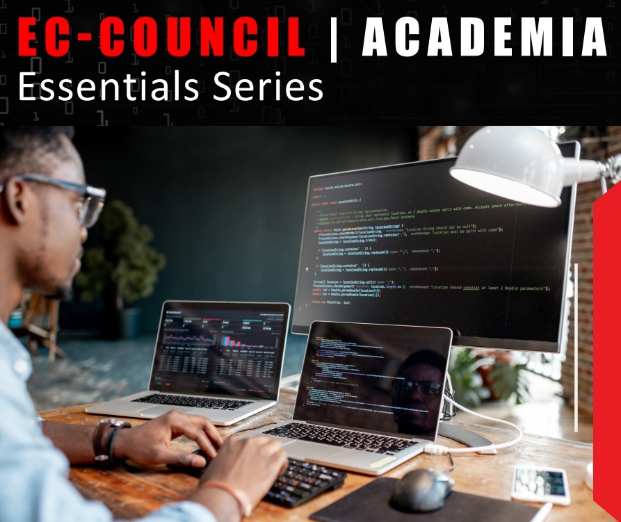 EC-Council Academia: Essentials Series Official Launch (North & South ...