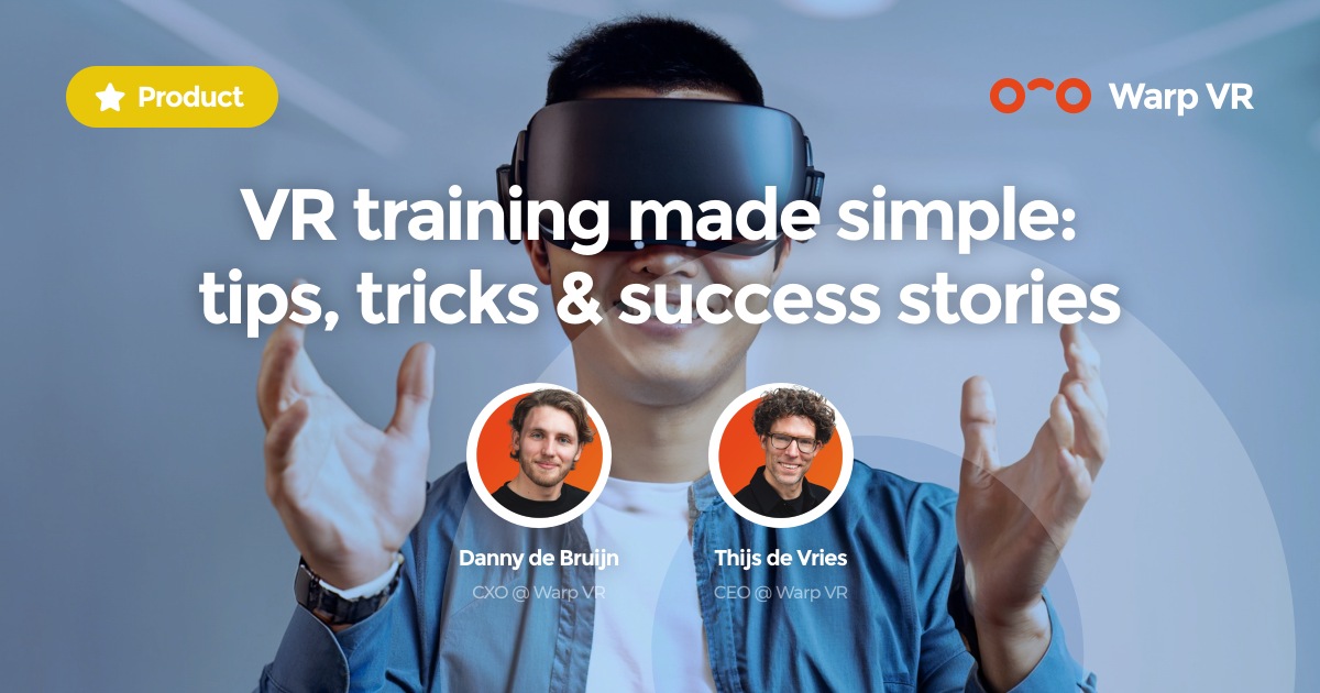 VR training made simple: tips, tricks & success stories - crowdcast